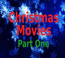 Christmas Movies – Part OneReggie's Take.com